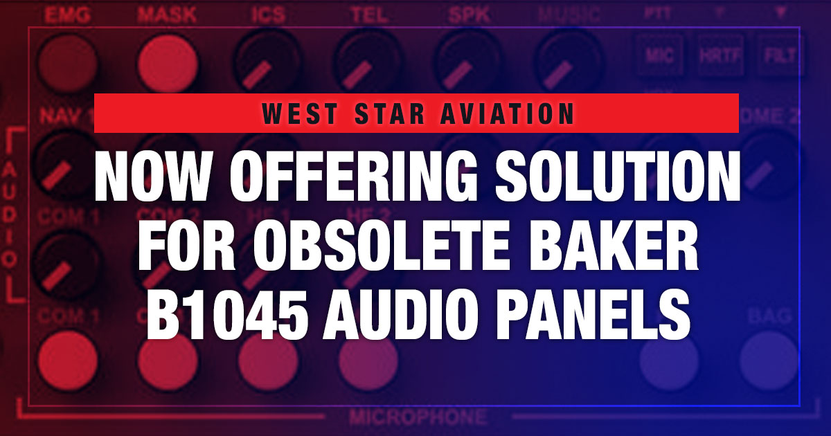 Baker B1045 Audio Panels - West Star Aviation