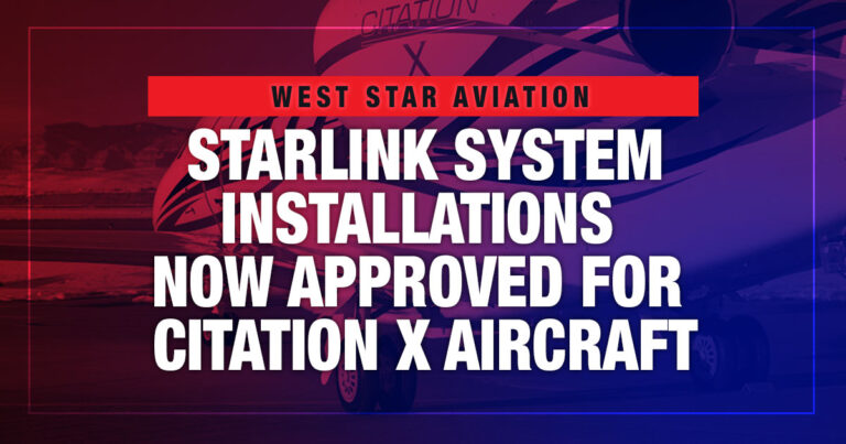 Starlink System Installations Now Approved For Citation X Aircraft